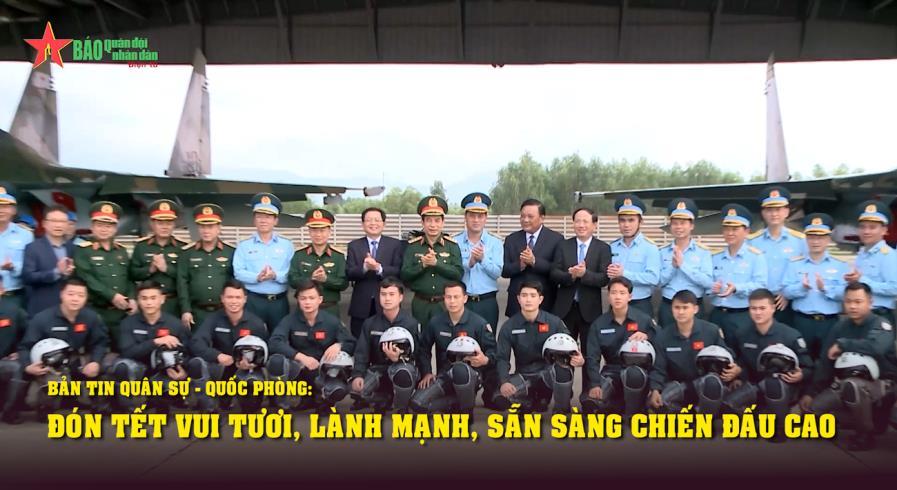 Video Bản tin Quân sự Quốc phòng, tin chuyên đề Báo QĐND