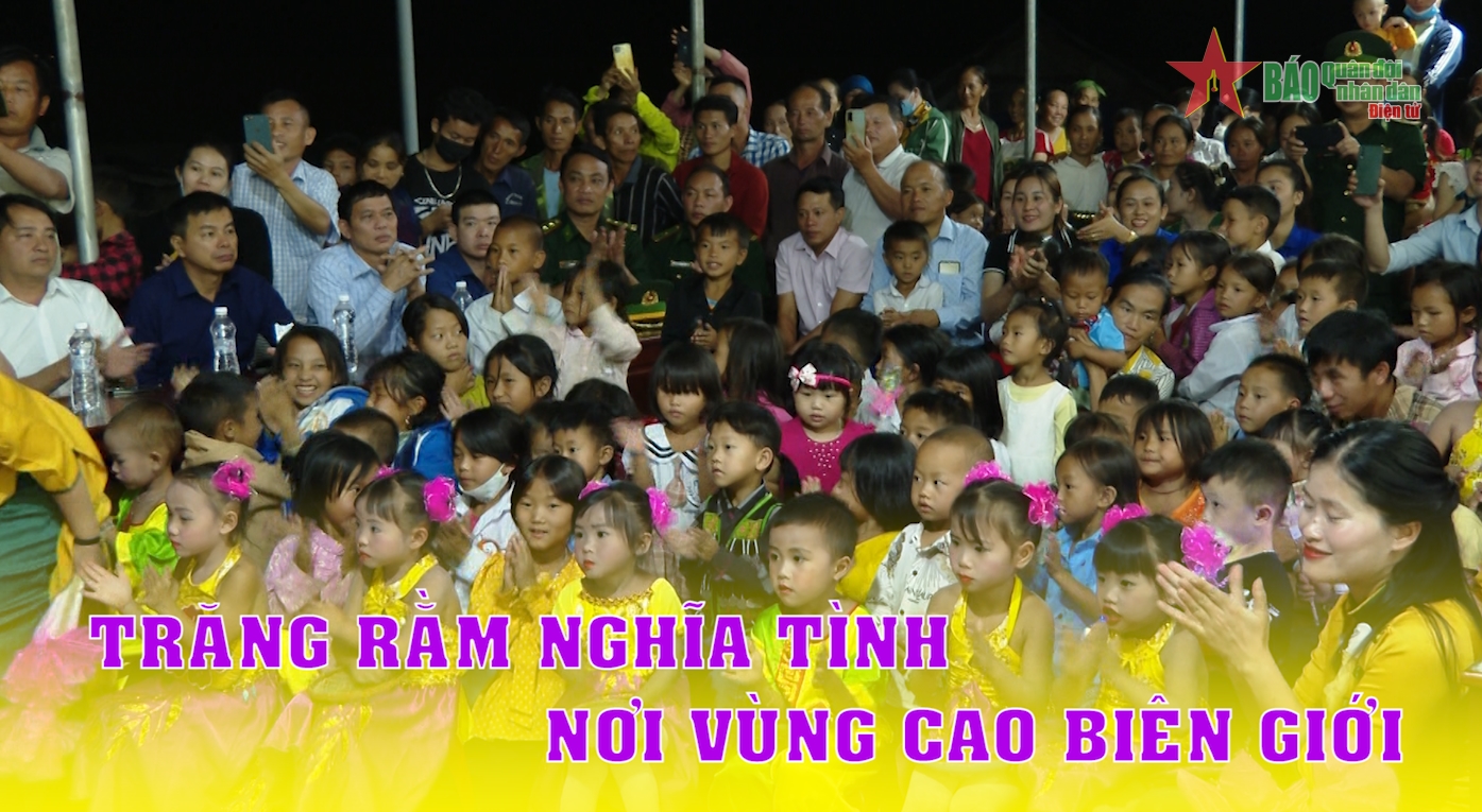 Trăng rằm nghĩa tình nơi vùng cao biên giới
