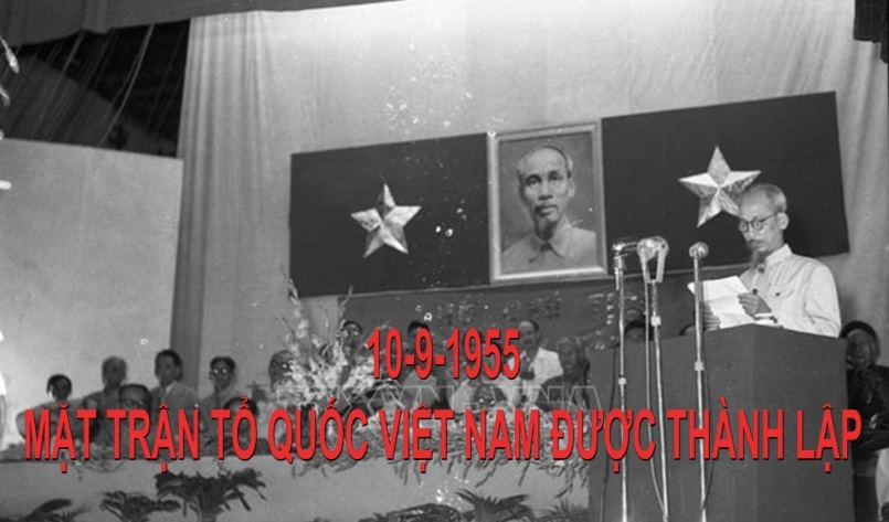 Ngày này năm xưa 10-9-1955: Mặt trận Tổ quốc Việt Nam được thành lập