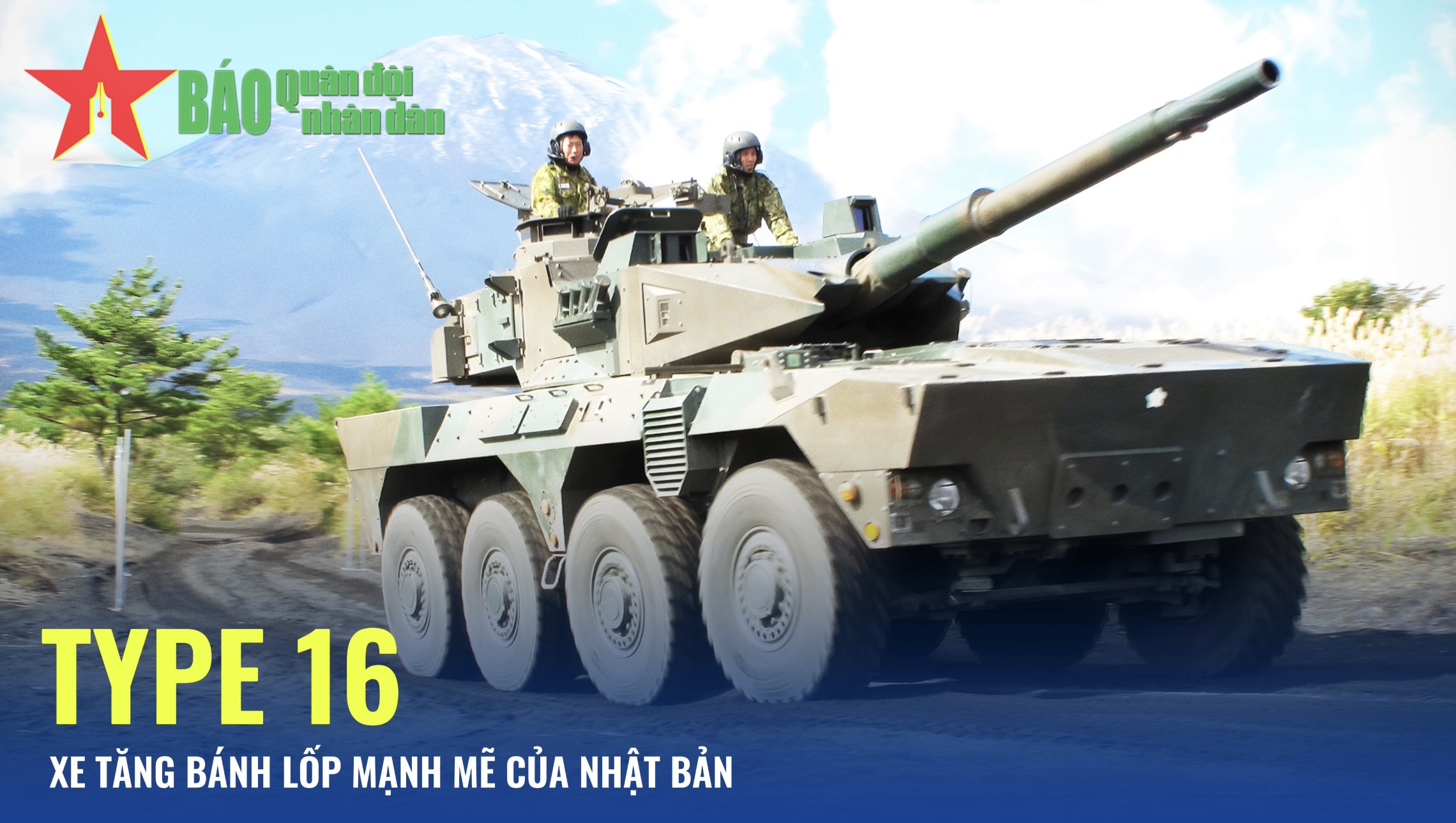 Type 16 - Xe tăng bánh lốp mạnh mẽ của Nhật Bản