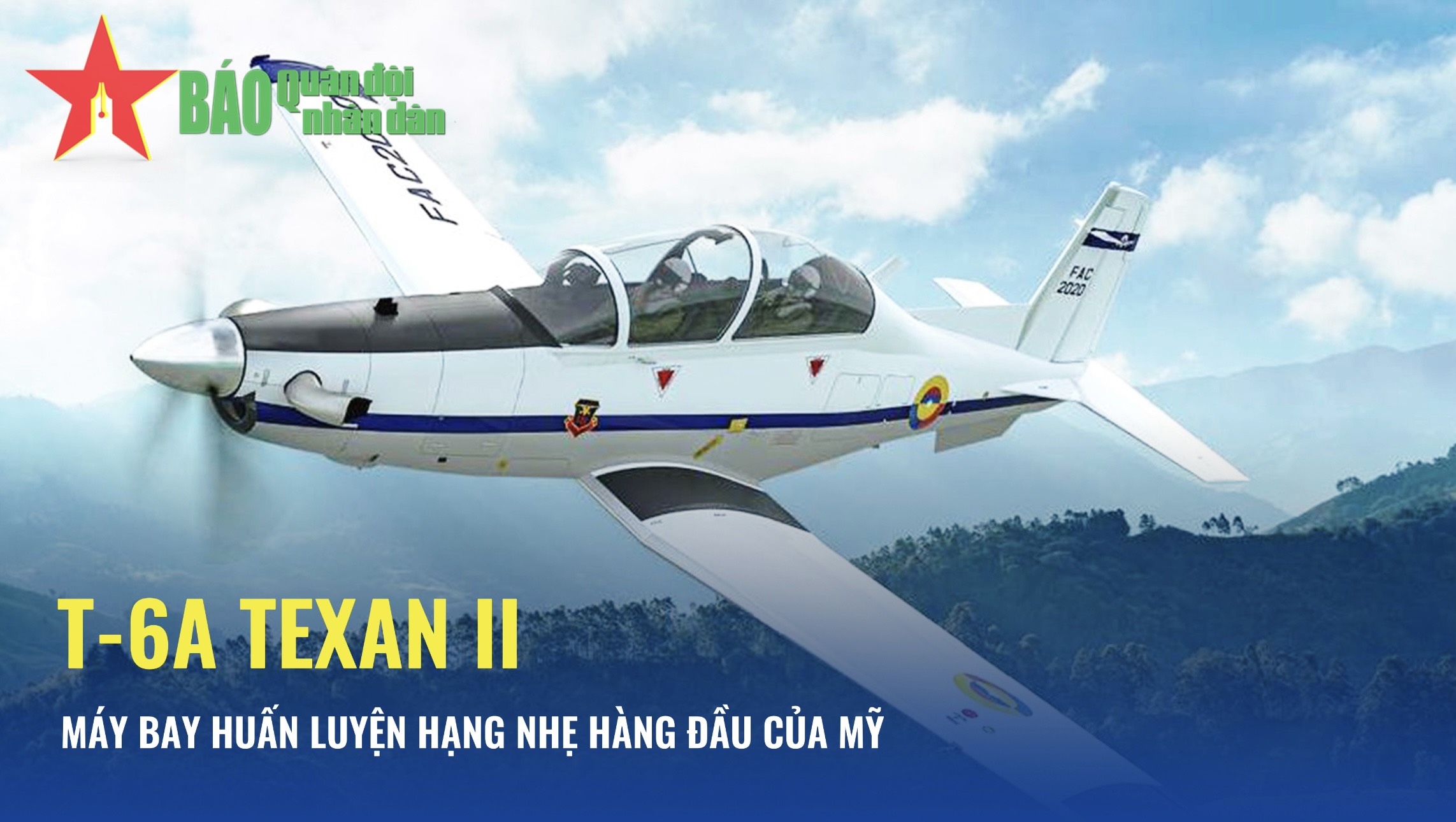 T-6A Texan II - Máy bay huấn luyện hạng nhẹ hàng đầu của Mỹ