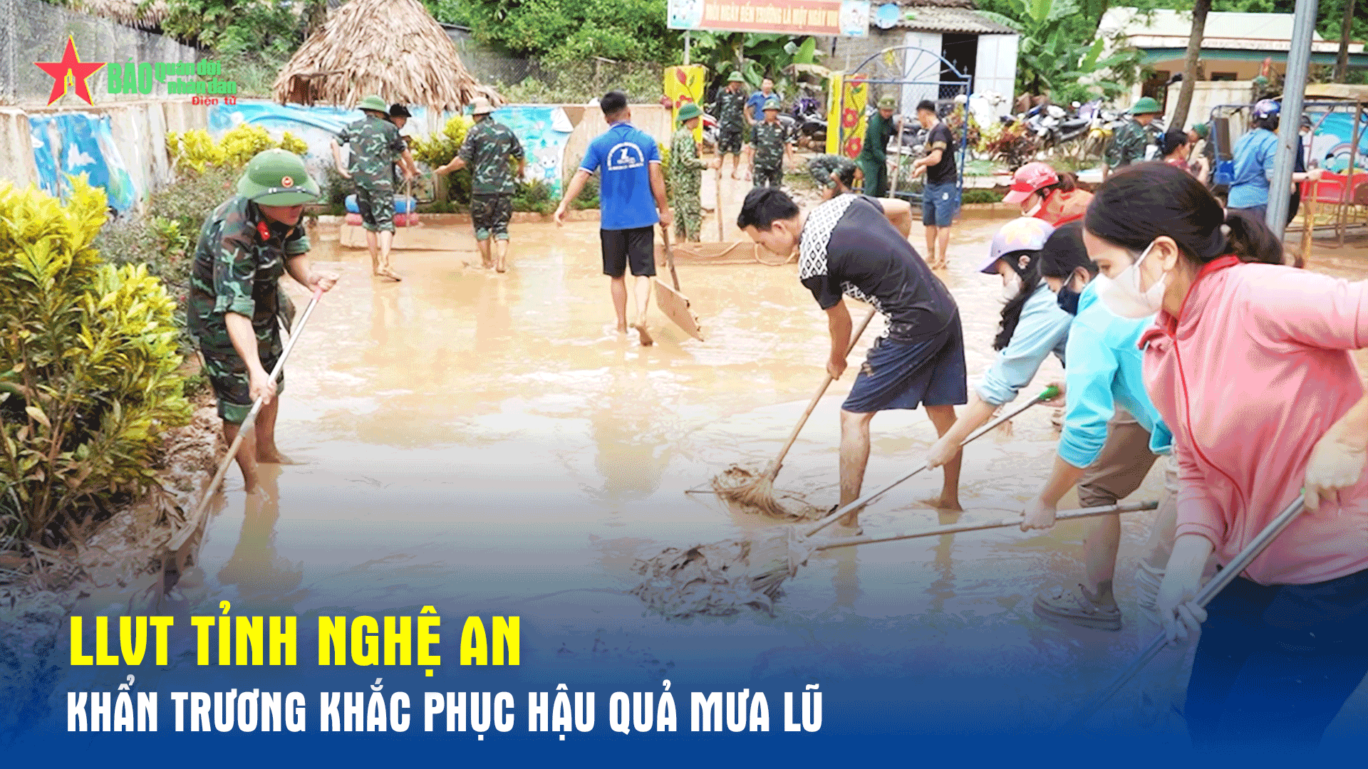 LLVT tỉnh Nghệ An khẩn trương khắc phục hậu quả mưa lũ