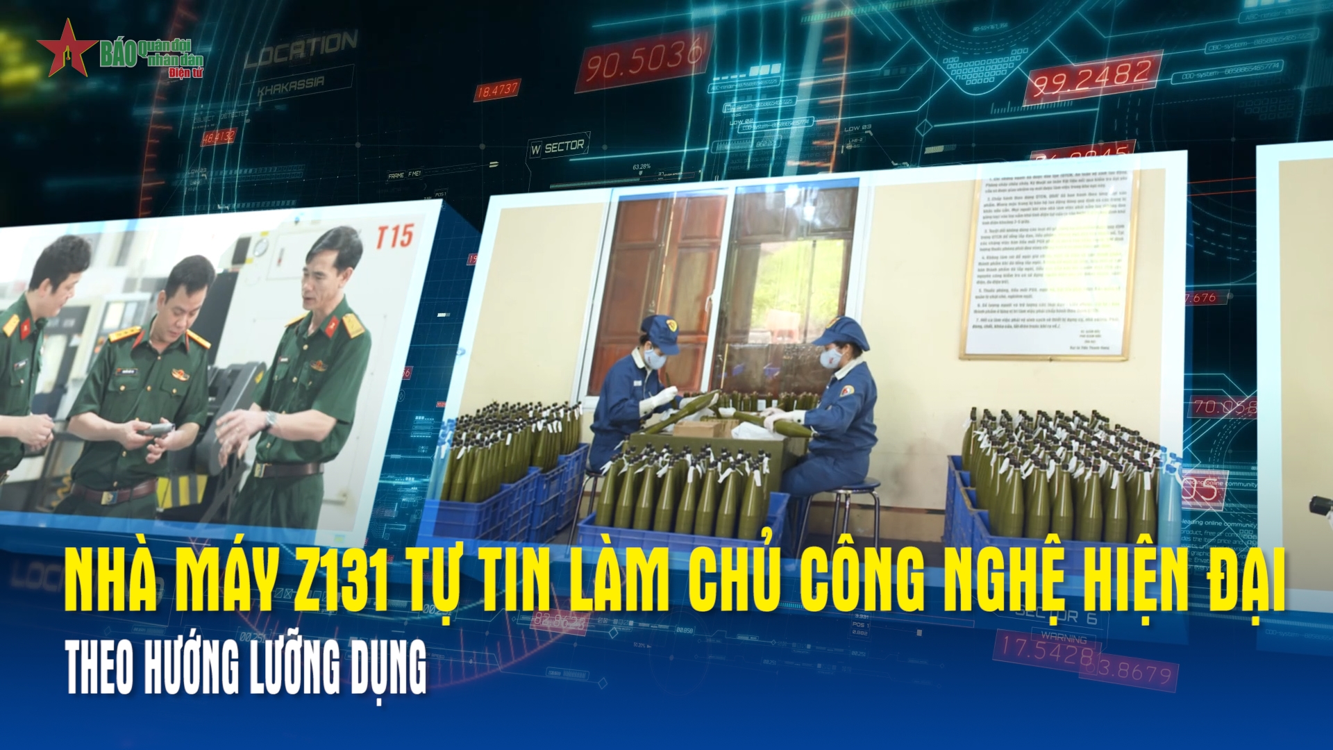 Nhà máy Z131 tự tin làm chủ công nghệ hiện đại theo hướng lưỡng dụng